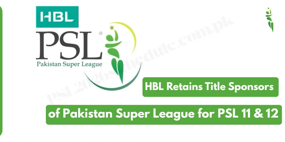 HBL Retains Title Sponsors of PSL 11 & 12 Edition